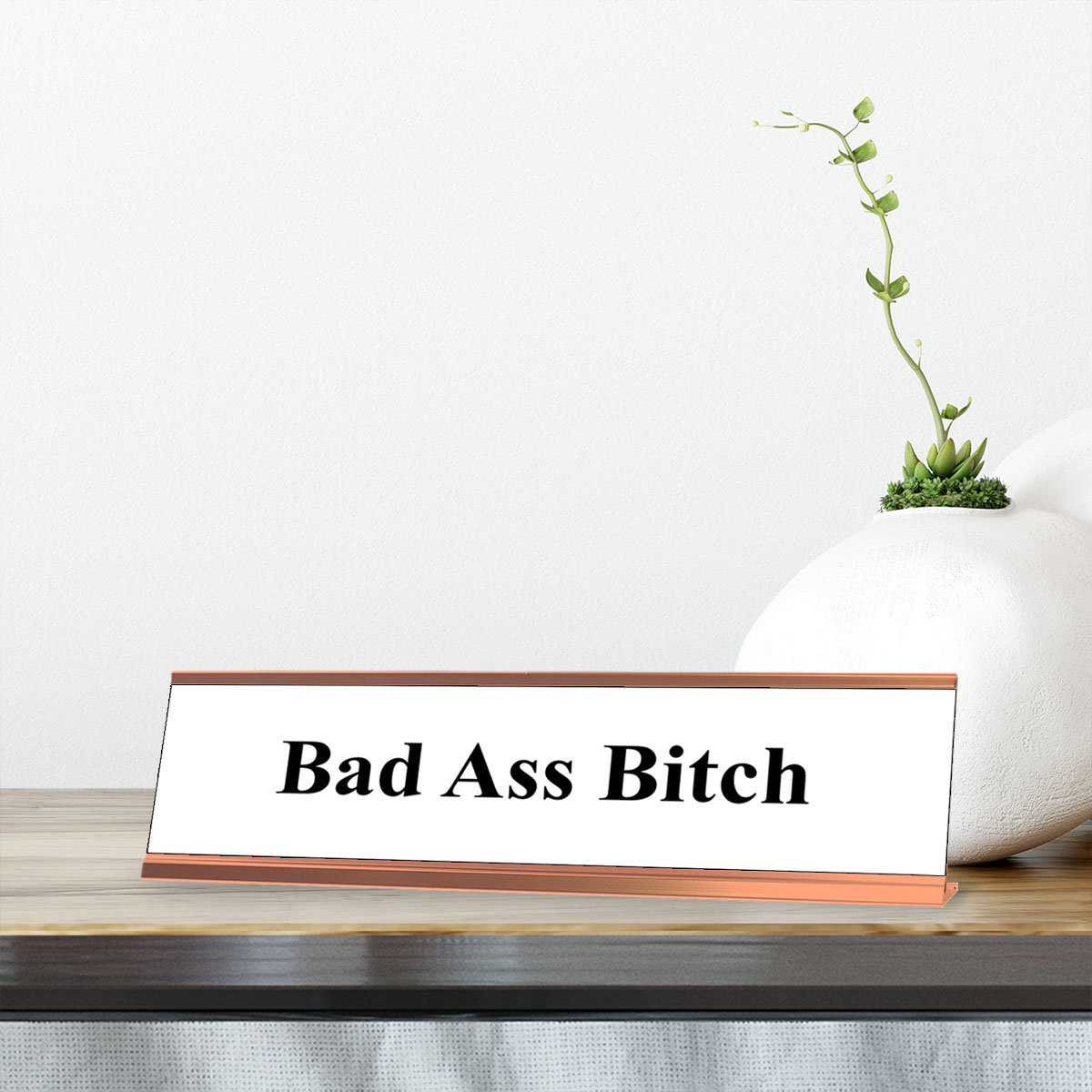 Signs ByLITA Bad Ass Bitch Nameplate Desk Sign | Wayfair