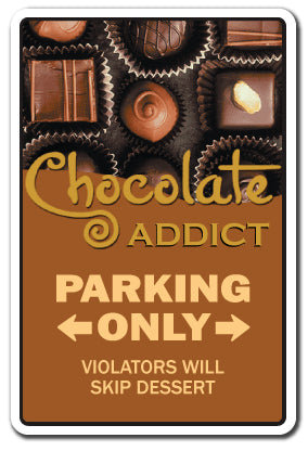 SignMission Chocolate Addict Decal | Wayfair
