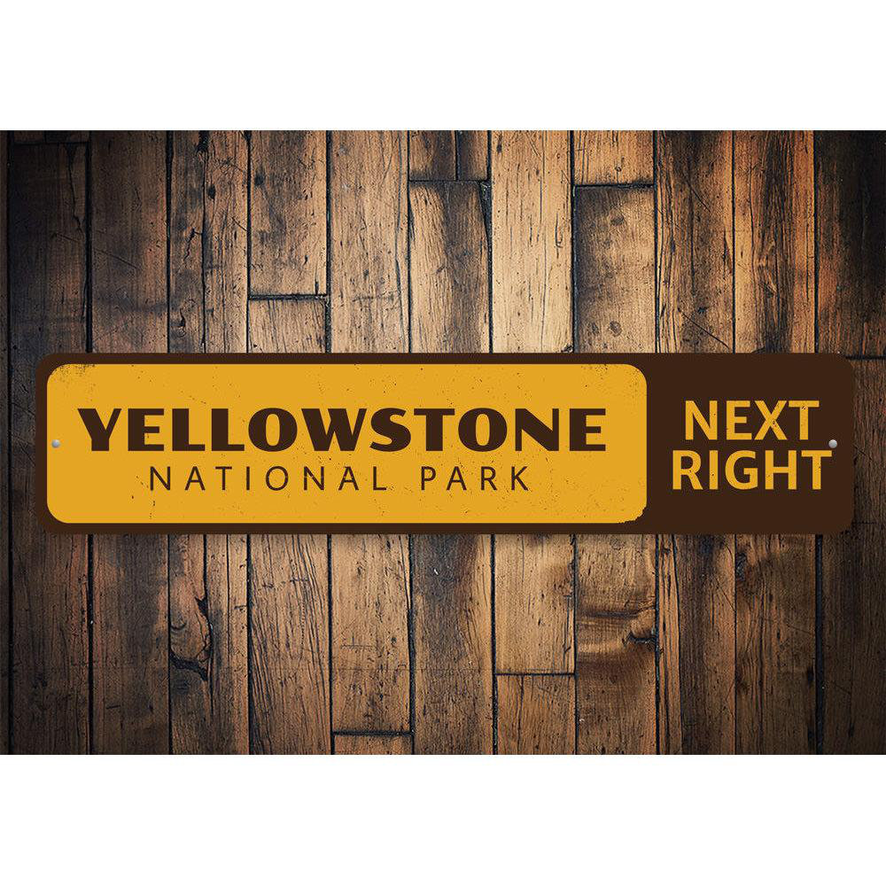 Lizton Sign Shop, Inc National Park Next Right Custom Aluminum Sign ...