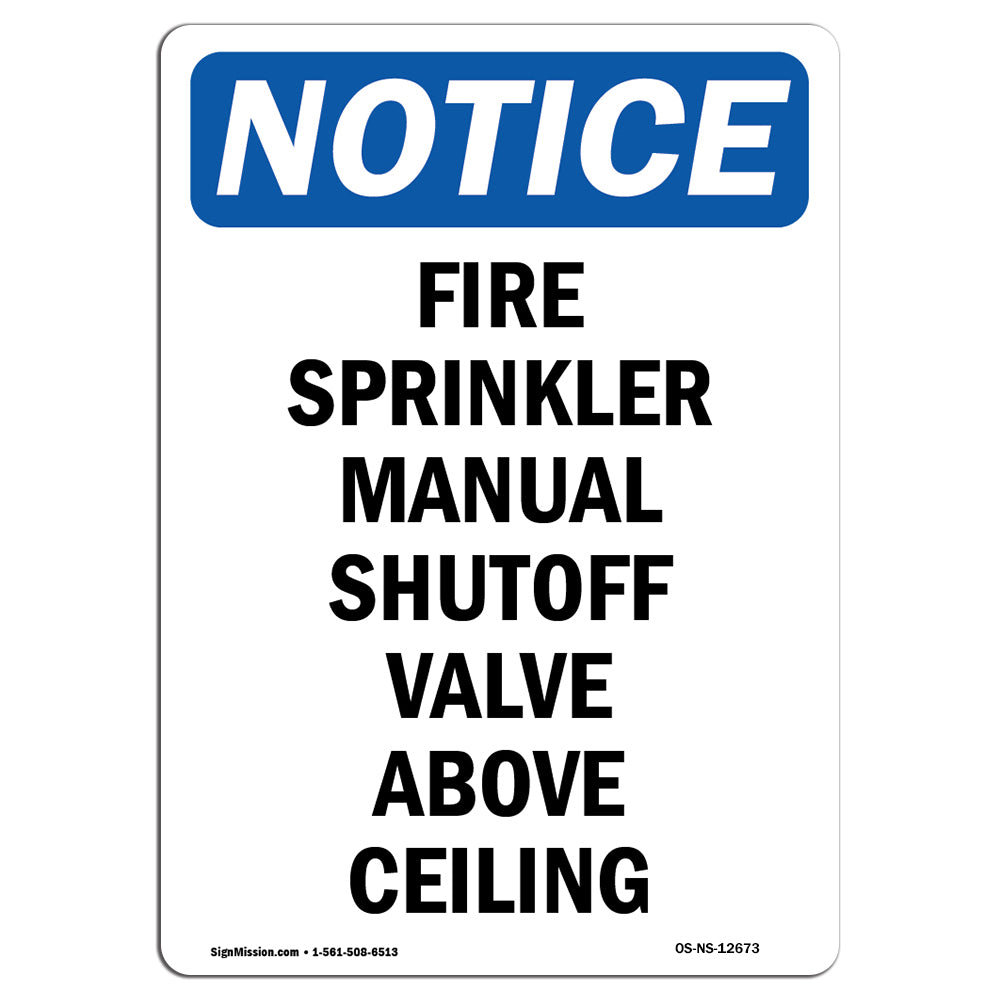 SignMission OSHA Notice - Fire Sprinkler Manual Shutoff Sign | Heavy ...