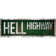 Maturi Hell Highway Slim Sign Tin Wall Décor | Wayfair.co.uk