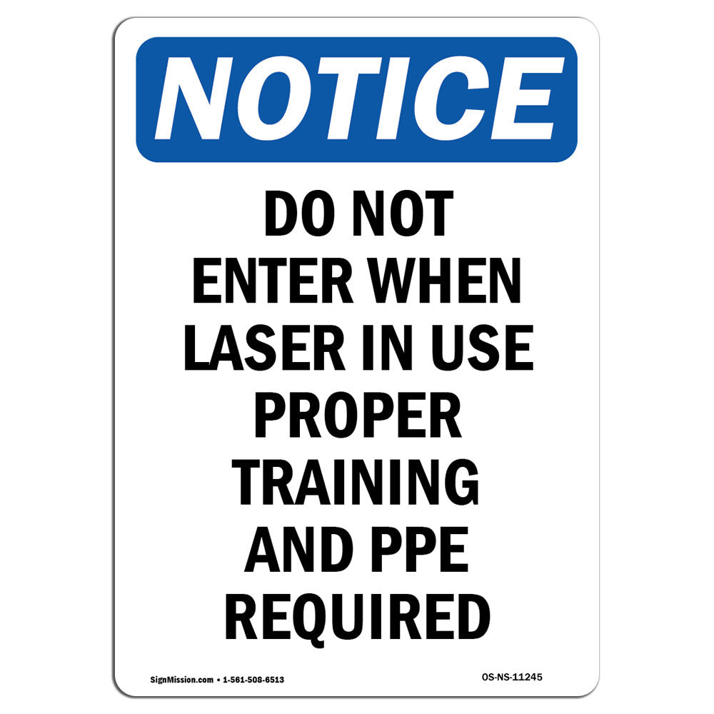 SignMission Osha Notice - Do Not Enter When Laser in Use Sign | Wayfair