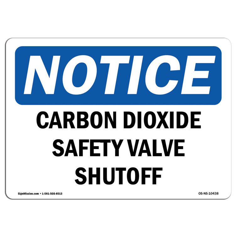 SignMission Carbon Dioxide Safety Valve Shutoff Sign | Wayfair