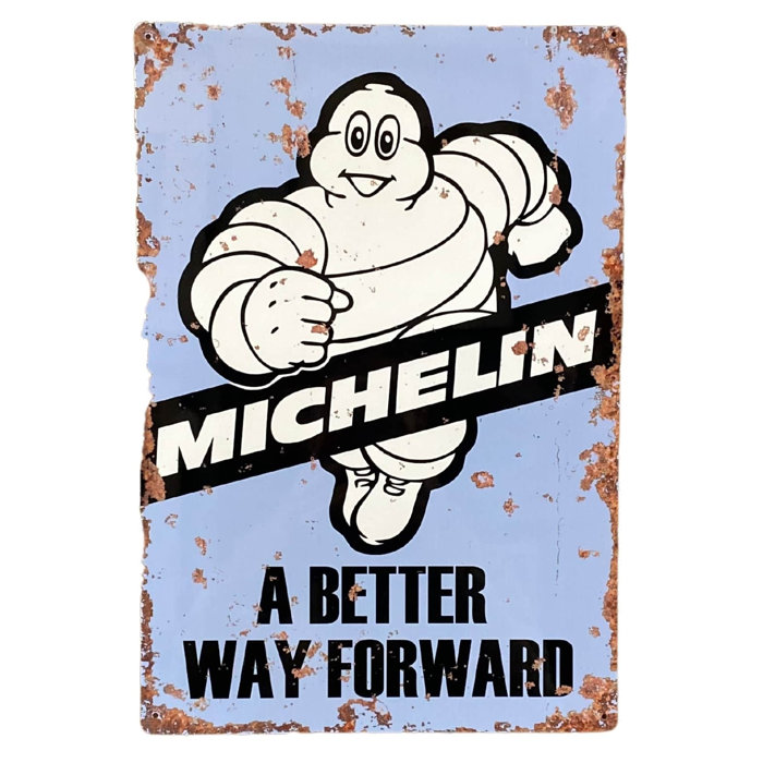 Maturi Wozniak Michelin a Better Way Forward Tyres Signs and Plaques ...