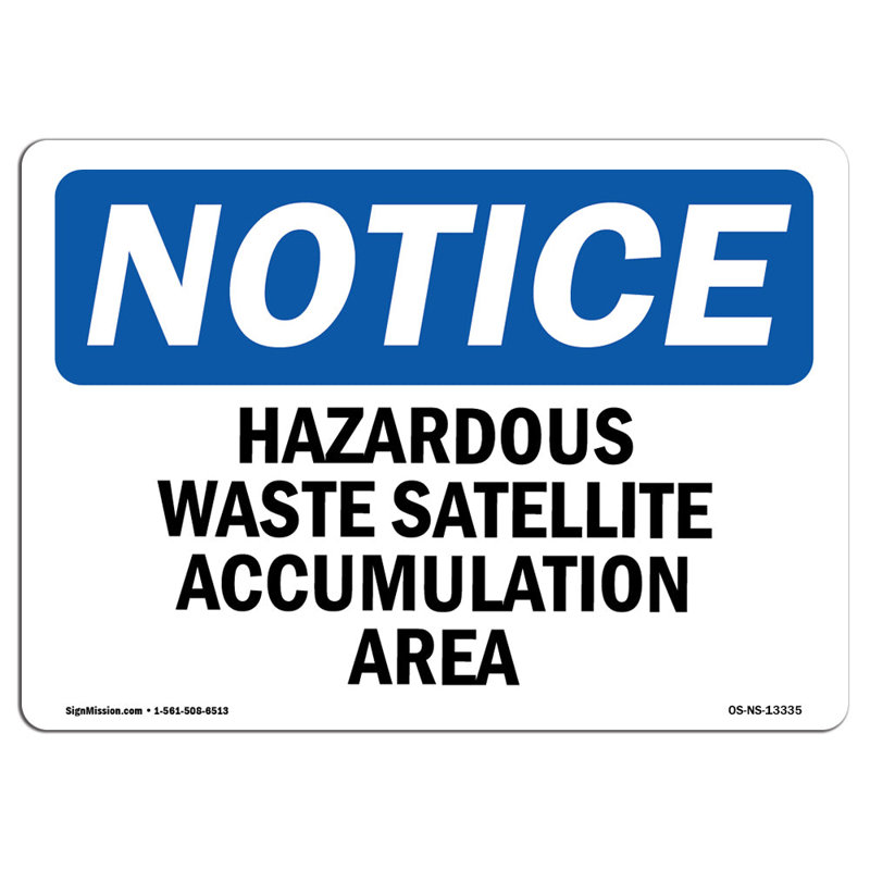 SignMission Hazardous Waste Satellite Accumulation Area Sign | Wayfair