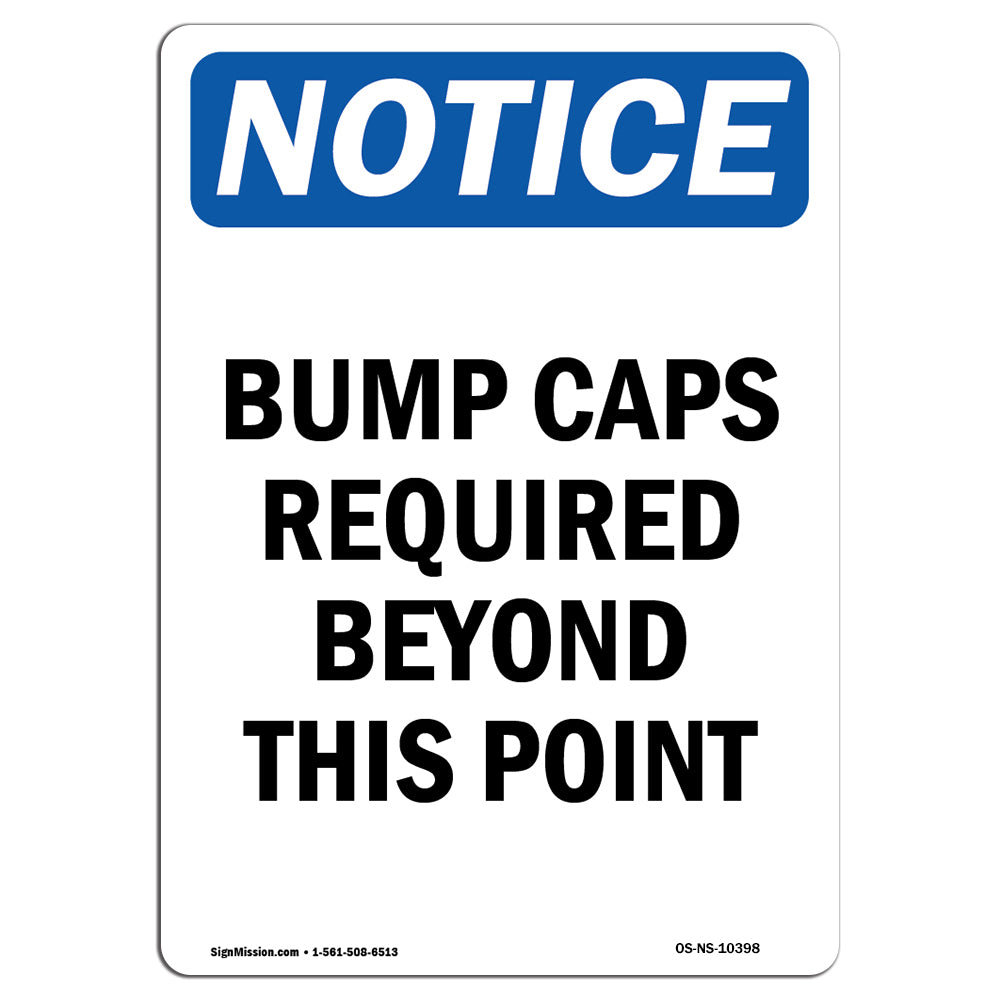 SignMission Osha Notice - Bump Caps Required Beyond This Point Sign ...