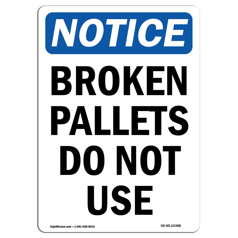 SignMission Broken Pallets Do Not Use Sign | Wayfair