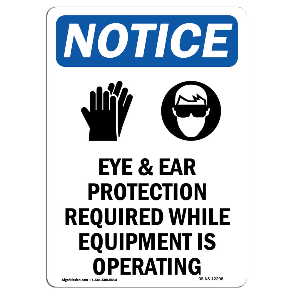SignMission OSHA Notice - Eye & Glove Protection Sign With Symbol ...
