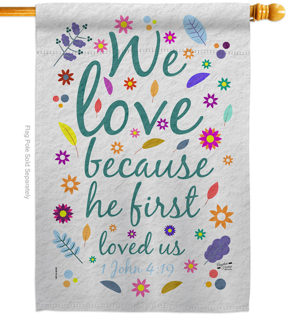 Angeleno Heritage He First Love Us House Bible Verses Religious 2-Sided ...