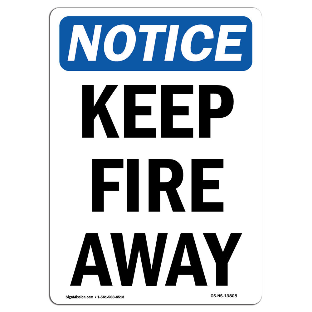 SignMission Keep Fire Away Sign | Wayfair