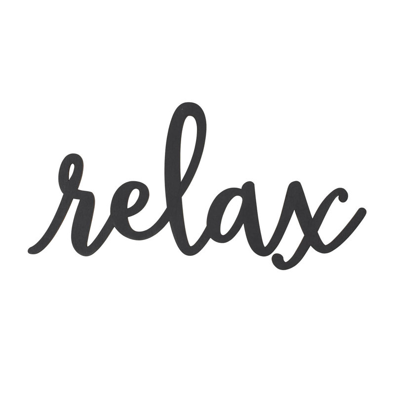 Trinx Relax in Cursive Wall Décor | Wayfair