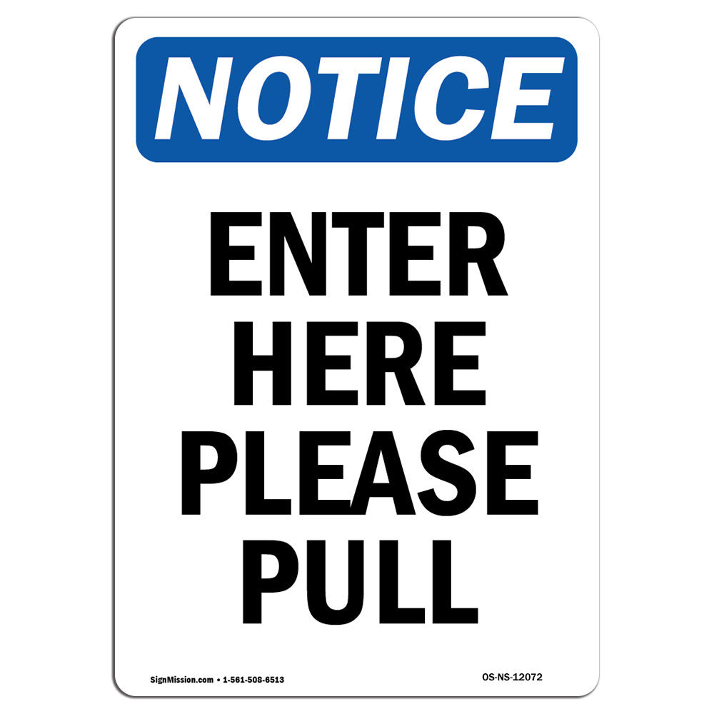 SignMission Notice - Enter Here Please Pull Sign | Wayfair