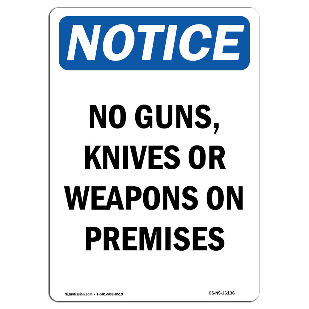 SignMission No Guns Knives Or Weapons On Premises Sign | Wayfair
