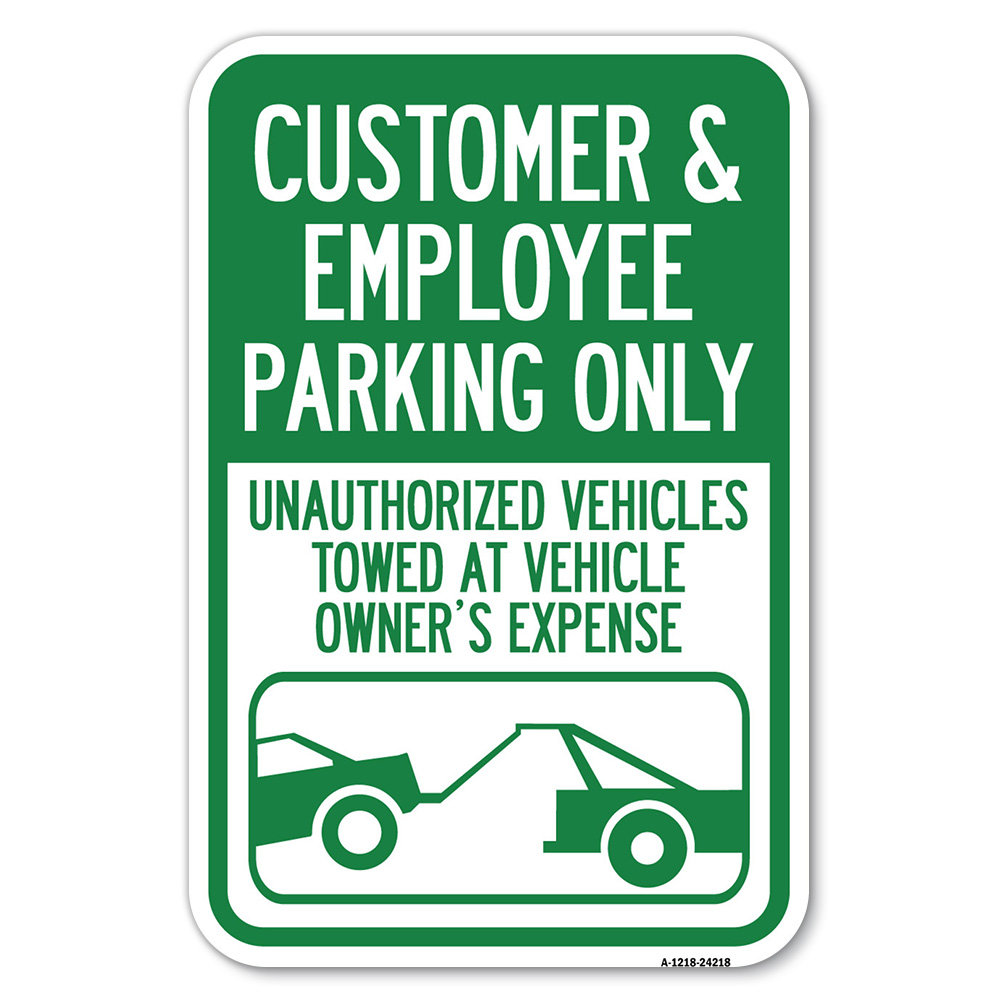 SignMission Customer And Employee Parking Only, Unauthorized Vehicles ...