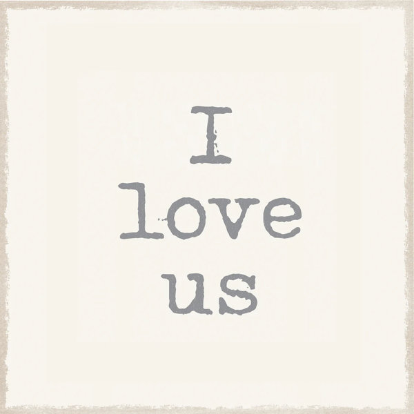 Trinx I Love Us Wall Décor | Wayfair