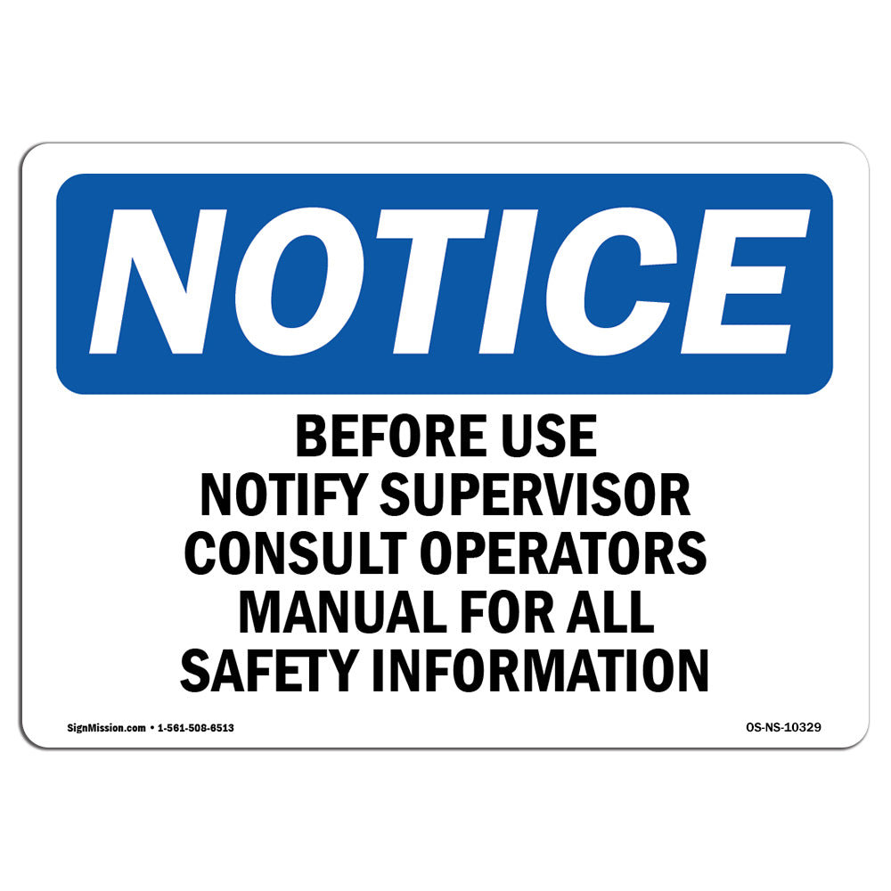SignMission Before Use Notify Supervisor Consult Operators Sign | Wayfair