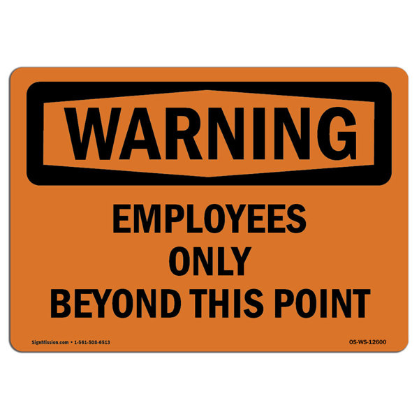 SignMission Employees Only Beyond This Point Sign | Wayfair