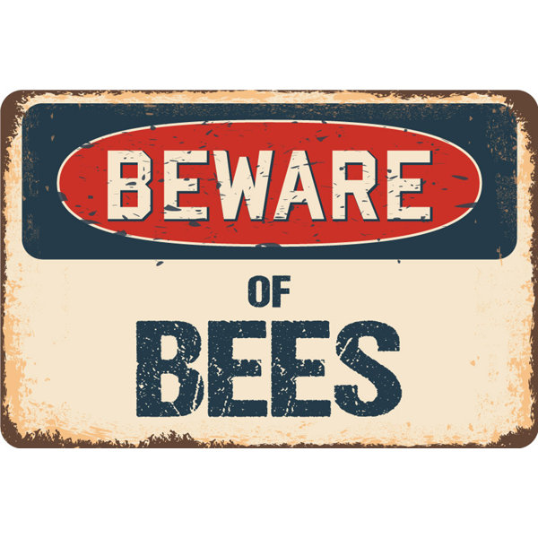 Trinx Belda Beware Of Bees Rustic Sign | Wayfair