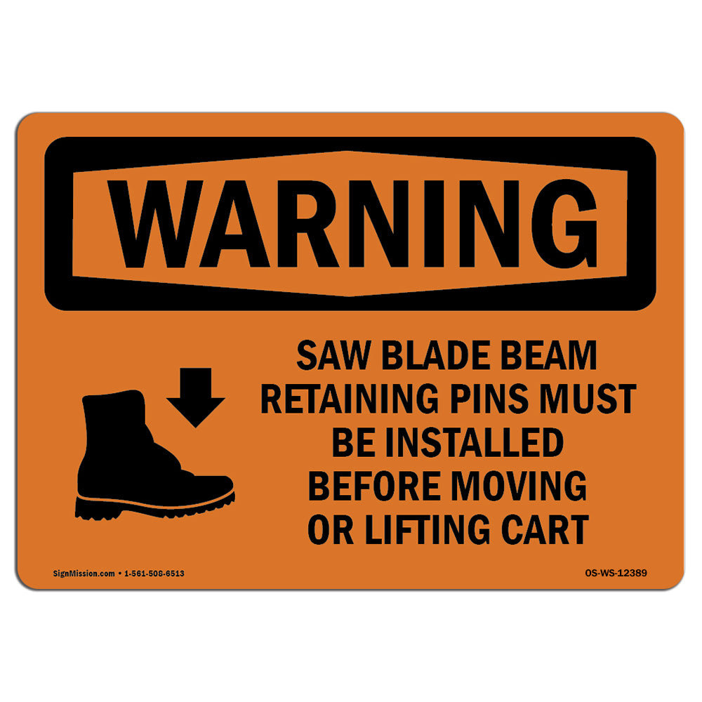 SignMission Osha Warning Sign - Saw Blade Beam Retaining Pins With ...