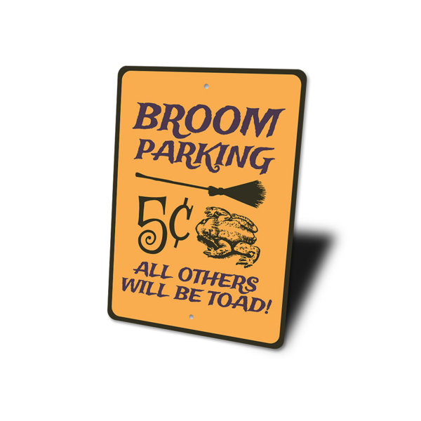 Lizton Sign Shop, Inc Broom Parking Aluminum Sign | Wayfair