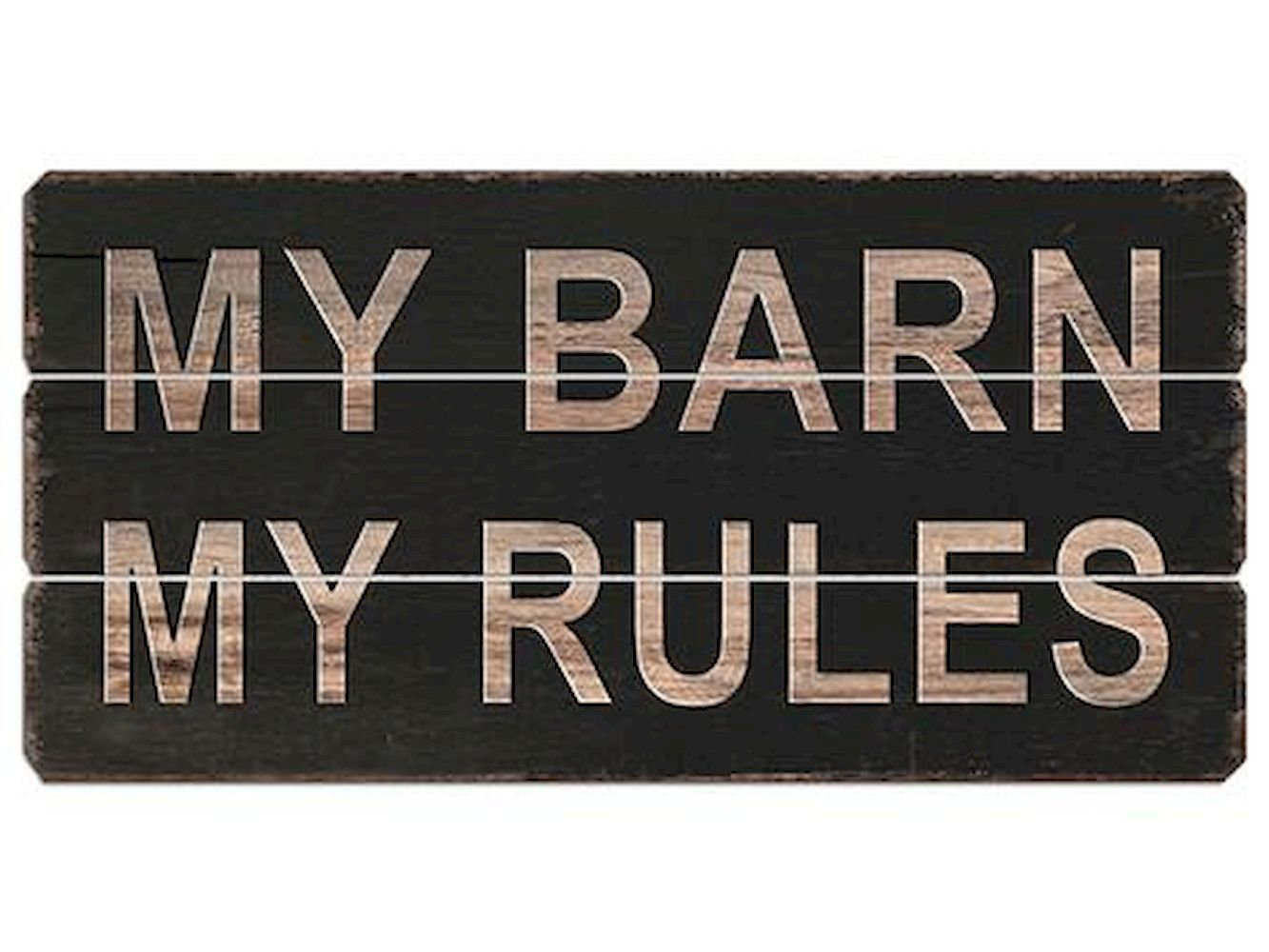 Gracie Oaks My Barn My Rules Wooden Sign Wall Décor | Wayfair