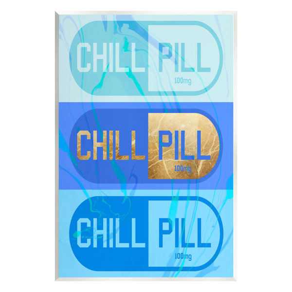 Stupell Industries Blue Glam Chill Pill by - Unframed Textual Art on ...