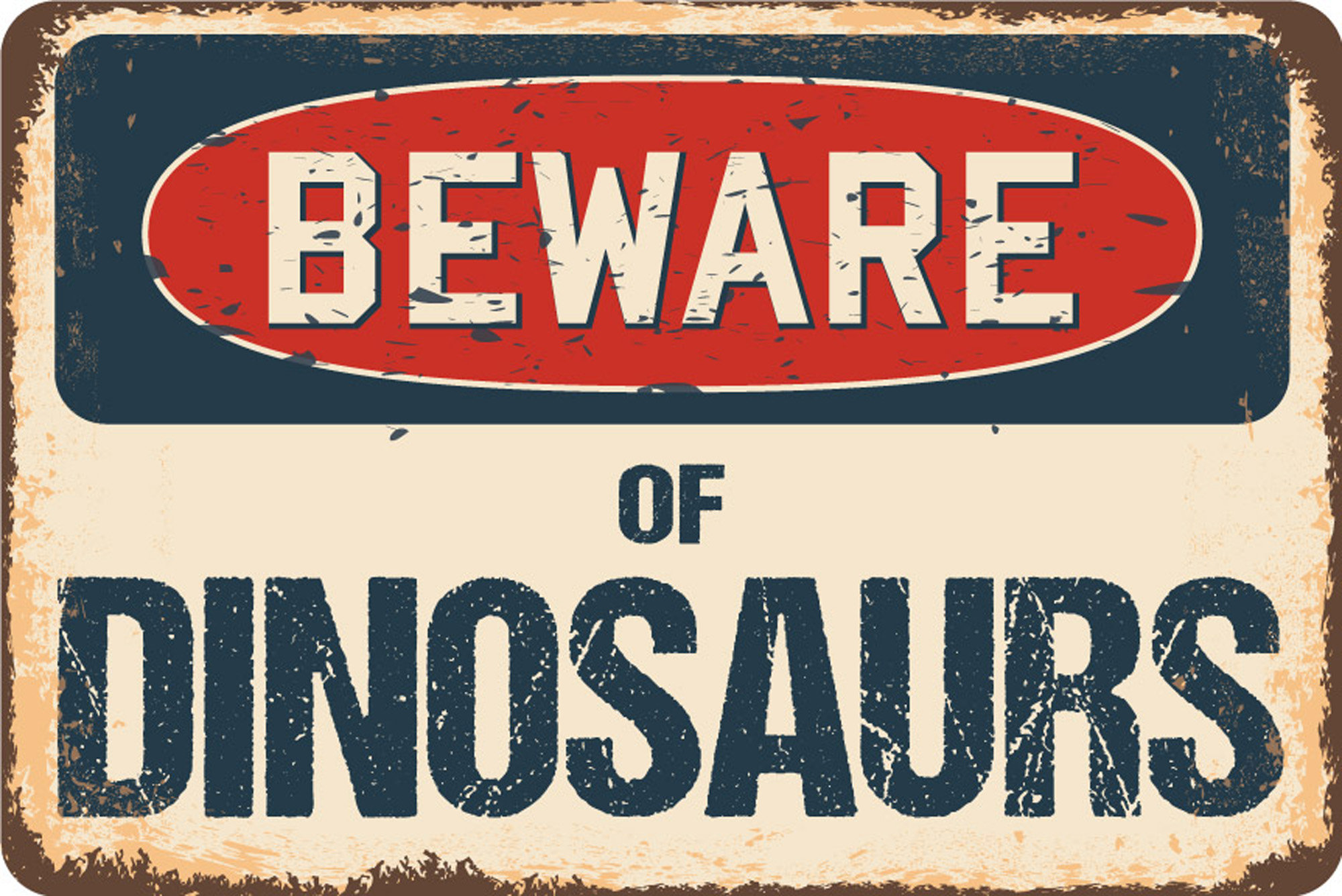 SignMission Beware of Dinosaurs Sign | Wayfair