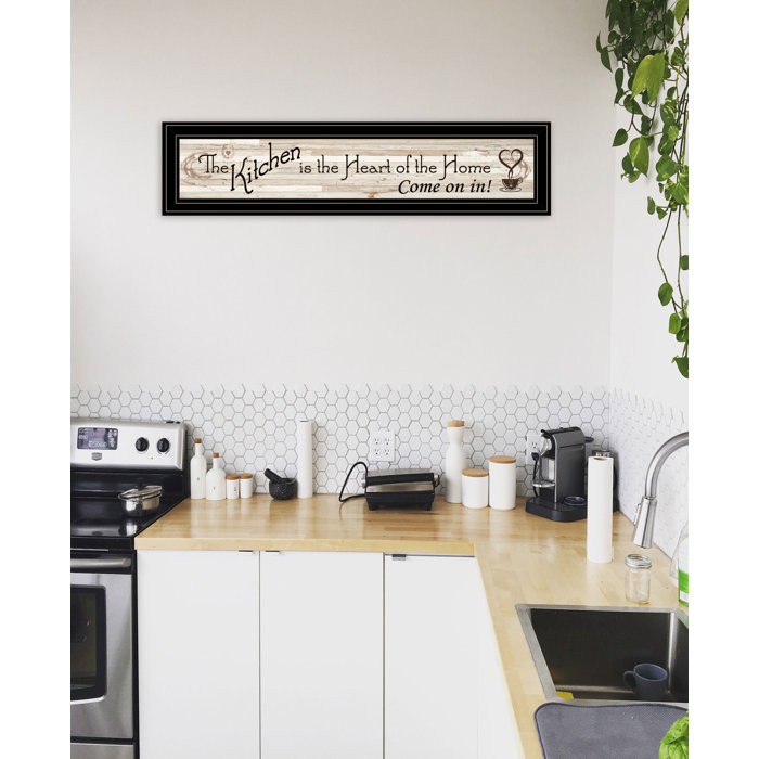 August Grove® Kitchen Is The Heart Of The Home by Trendy Decor 4U ...