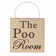 Maturi Sadler The Poo Room Sign | Wayfair.co.uk