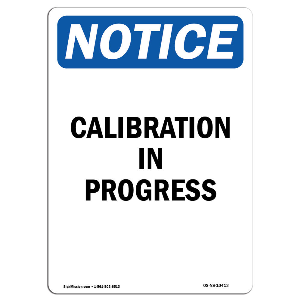 SignMission Calibration In Progress Sign | Wayfair