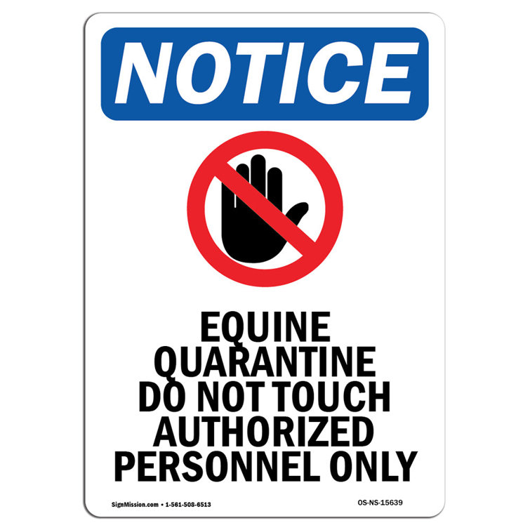 SignMission Notice - Equine Quarantine Sign With Symbol - Wayfair Canada