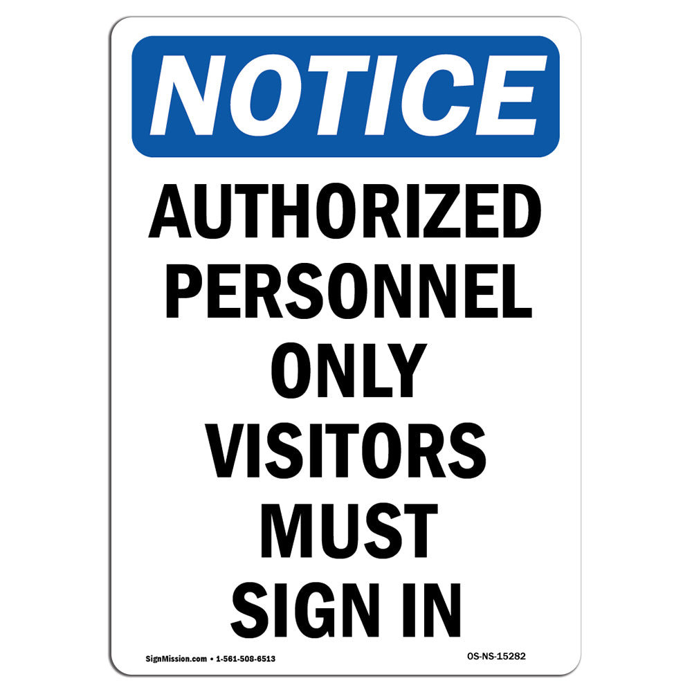 SignMission Authorized Personnel Only Visitors Sign | Wayfair
