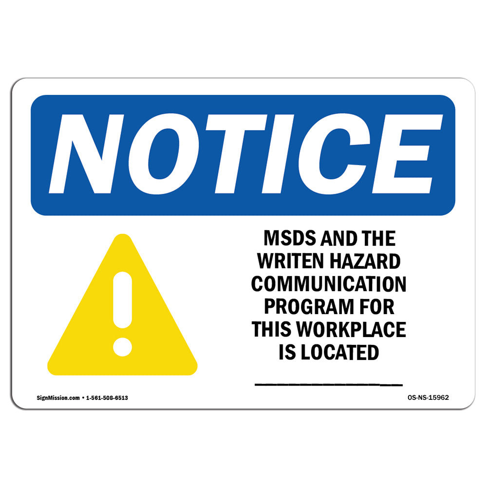 SignMission Osha Notice Msds For This Workplace Is Located Sign | Wayfair