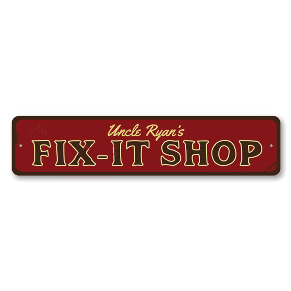 Lizton Sign Shop, Inc Fix It Shop Custom Aluminum Sign | Wayfair