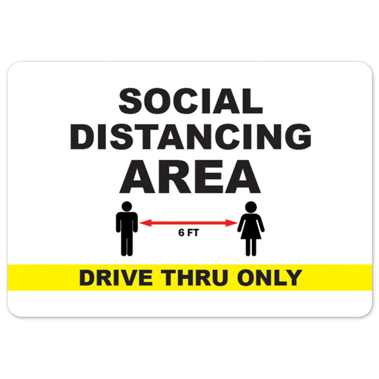 SignMission Social Distancing Area 6Ft Drive Thru Only Sign | Wayfair