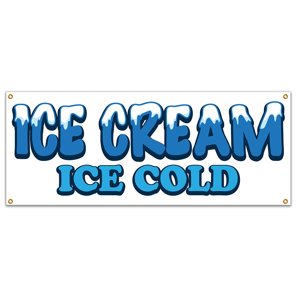Signmission Ice Cream Ice Cold Banner Concession Stand Food Truck