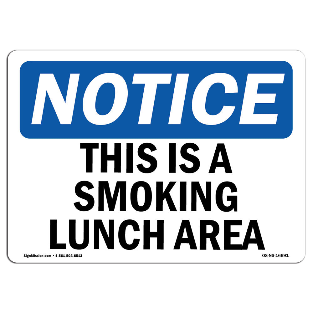 SignMission This Is a Smoking Lunch Area Sign | Wayfair