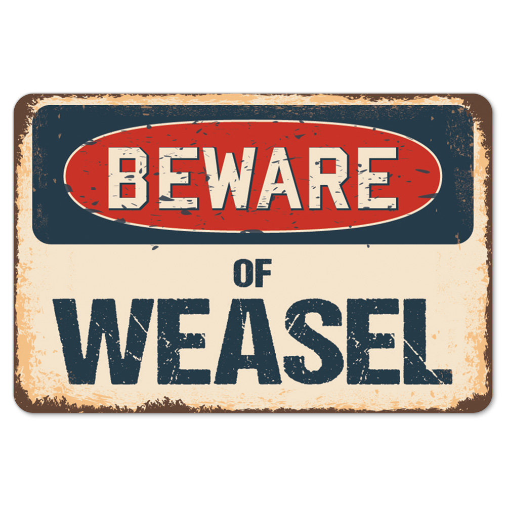 SignMission Decal-Weasel_Beware Of Weasel Rustic Sign Signmission ...