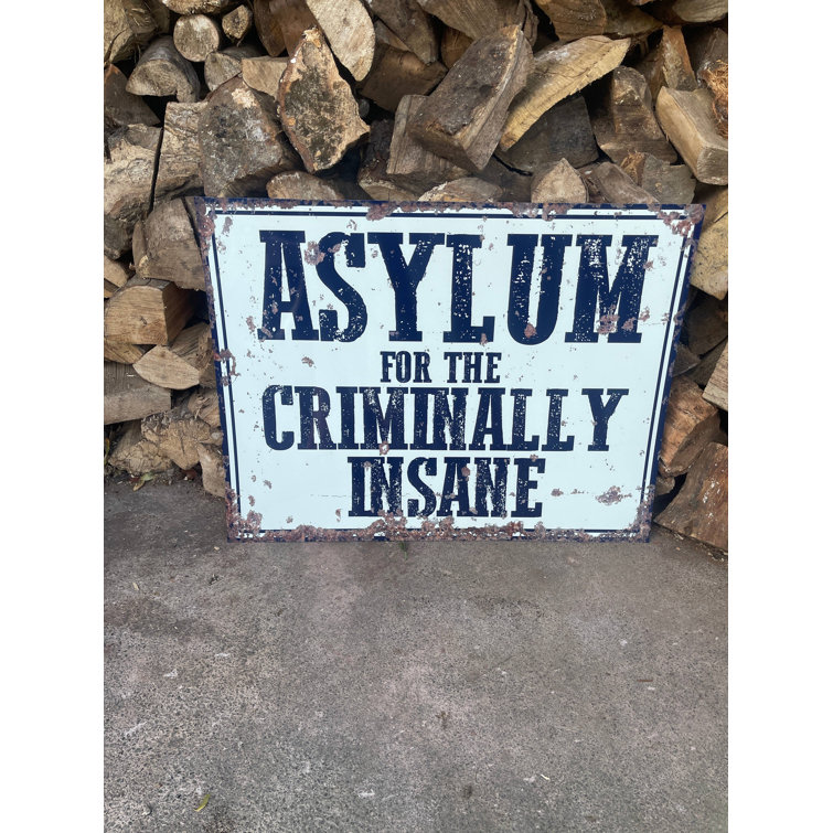 East Urban Home Kailen Asylum For The Criminally Insane Metal Vintage ...