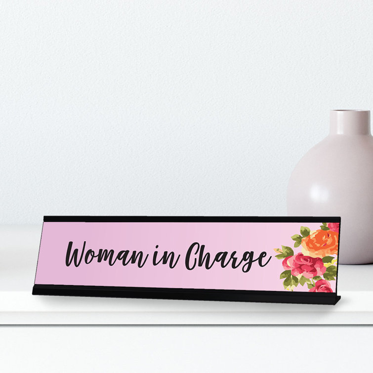 Signs ByLITA Woman in Charge Designer Office Desk Sign | Wayfair
