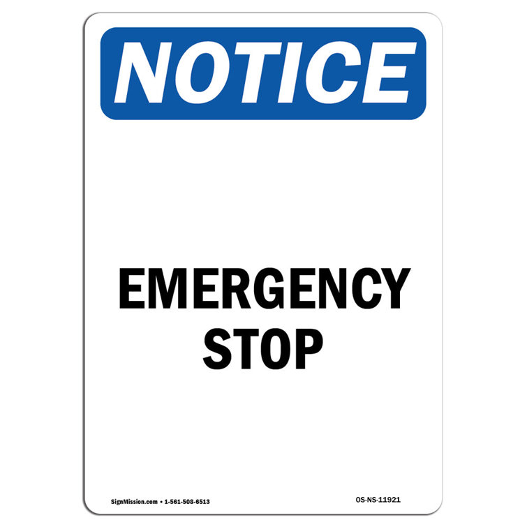 SignMission Notice - Emergency Stop Sign | Wayfair