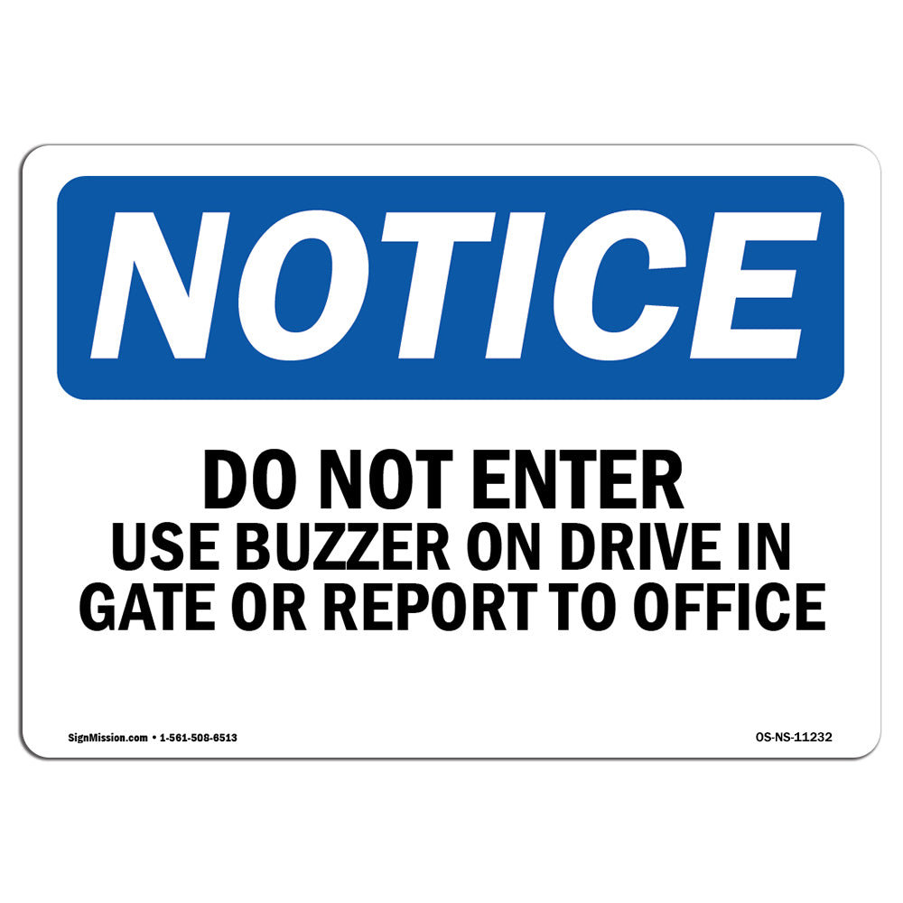 SignMission Notice - Do Not Enter Use Buzzer On Drive In Gate Sign ...