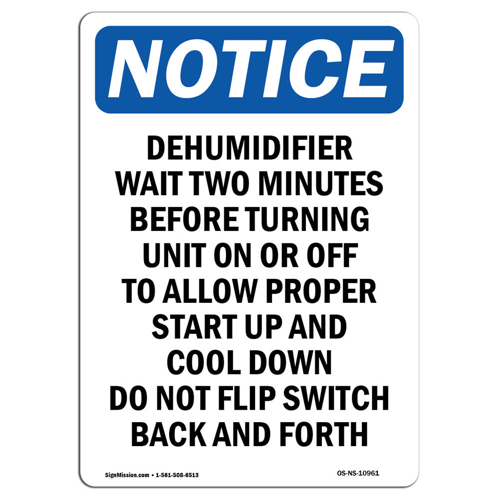 SignMission Osha Notice - Dehumidifier Wait Two Minutes Sign | Wayfair