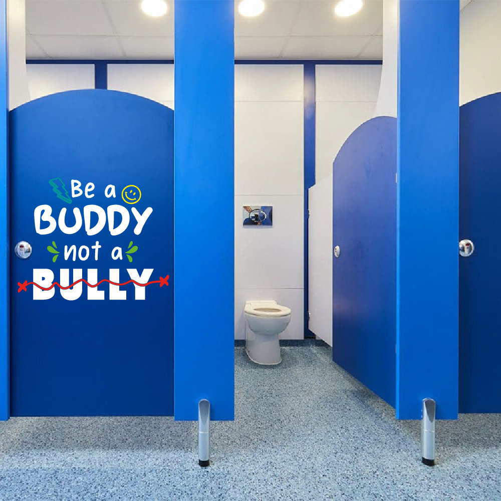 Trinx Be a Buddy Not a Bully Door Decal | Wayfair