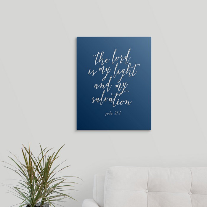Great Big Canvas Psalm 27:1 - Scripture Art - Textual Art | Wayfair