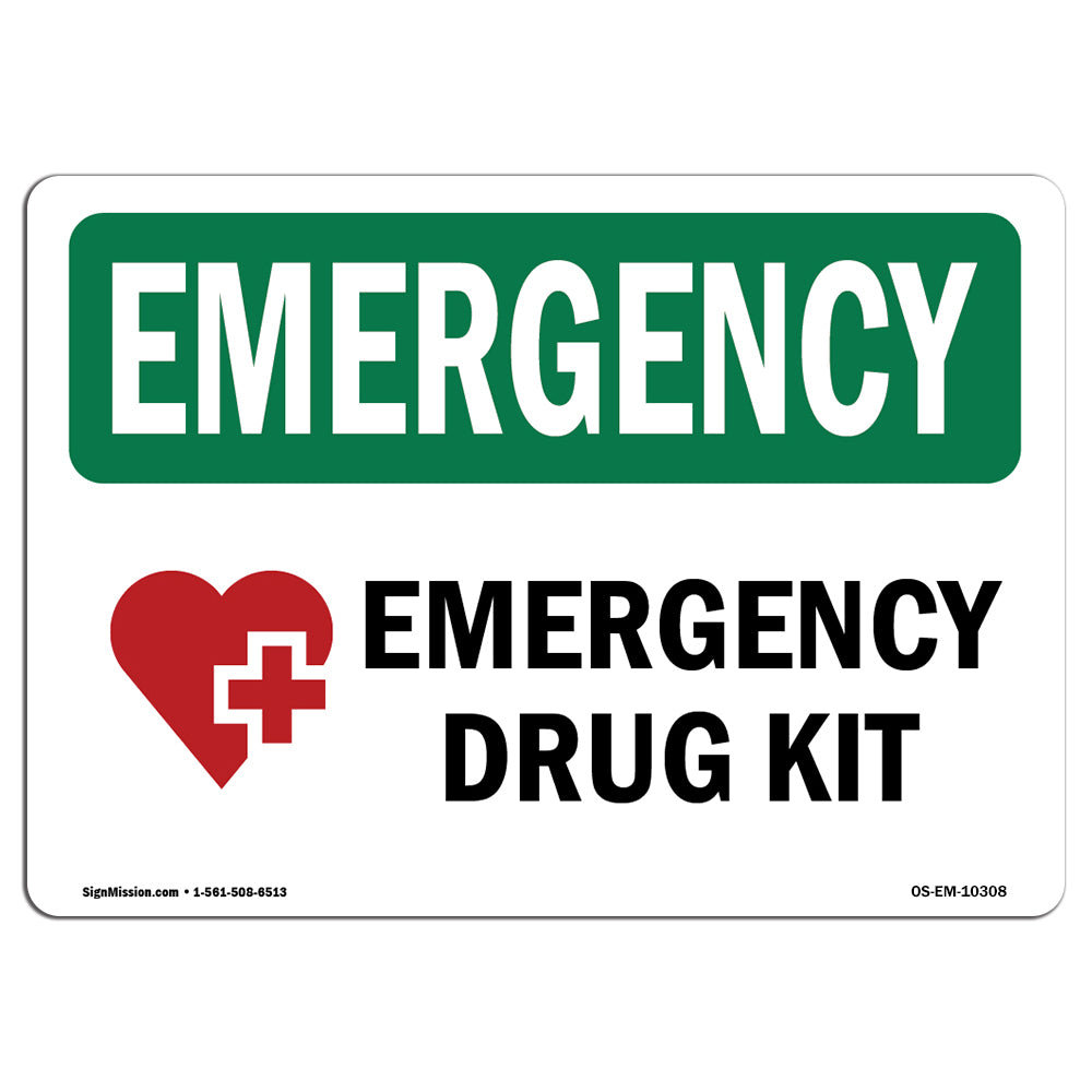 SignMission OSHA EMERGENCY Drug Kit Sign | Wayfair