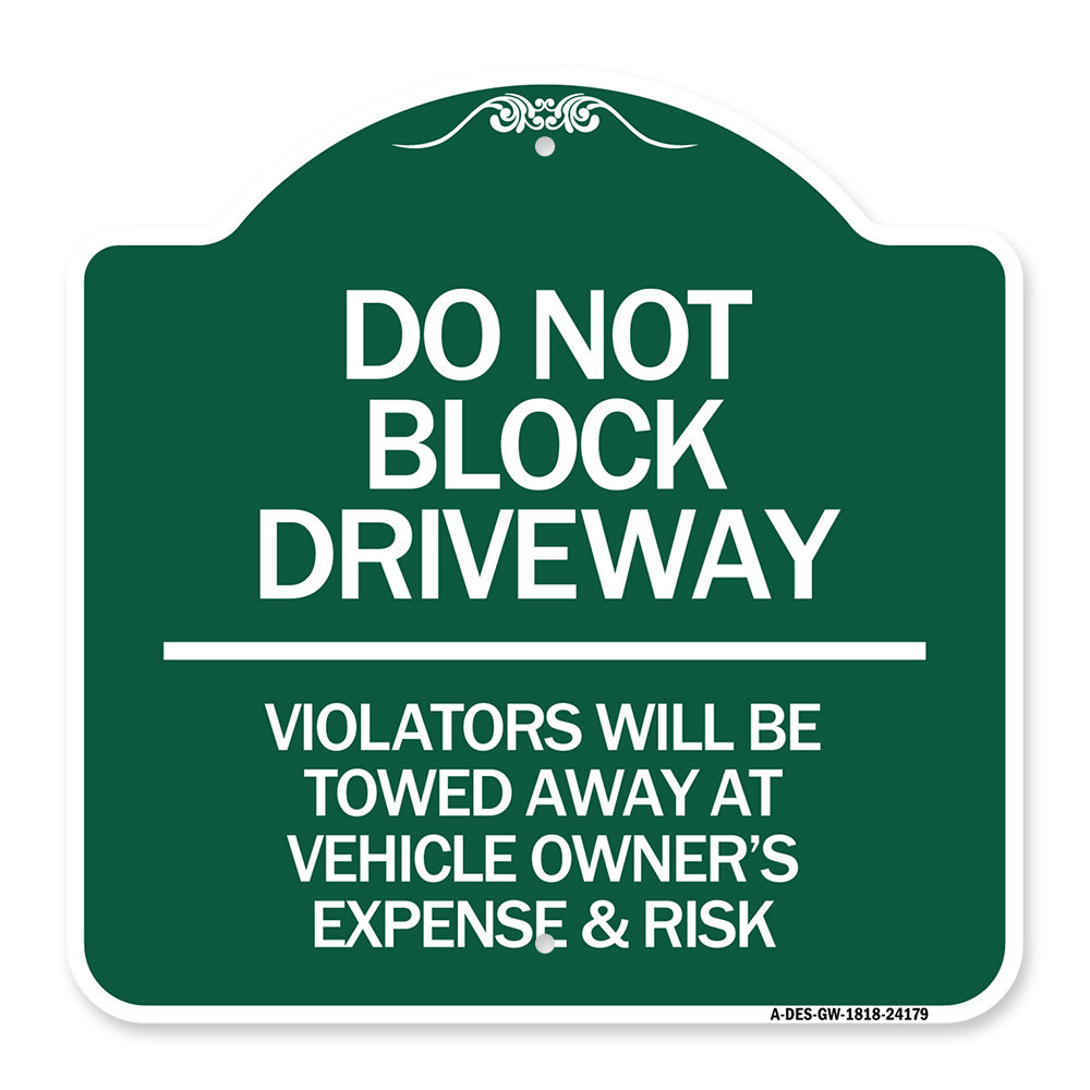 Signmission Designer Series Sign - Do Not Block Driveway - Violators ...