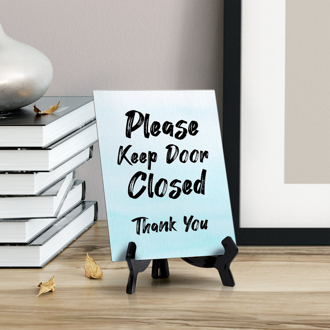 Designs ByLITA Please Keep Door Closed Thank You Table Or Counter Sign ...
