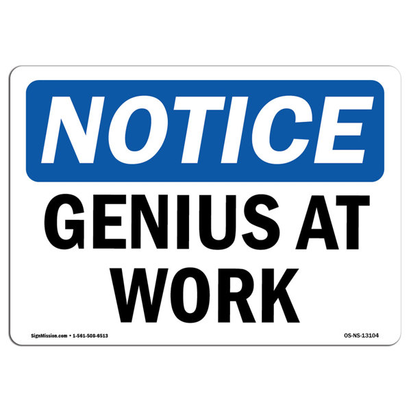 SignMission Genius At Work Sign | Wayfair