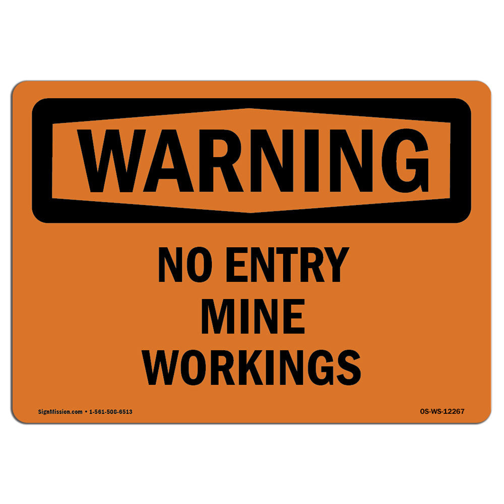 SignMission Osha Warning Sign - No Entry Mine Workings | Wayfair